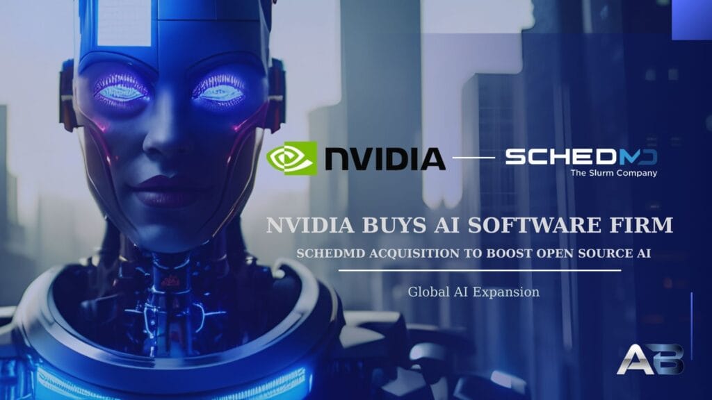 Nvidia Acquires SchedMD to Strengthen AI Infrastructure